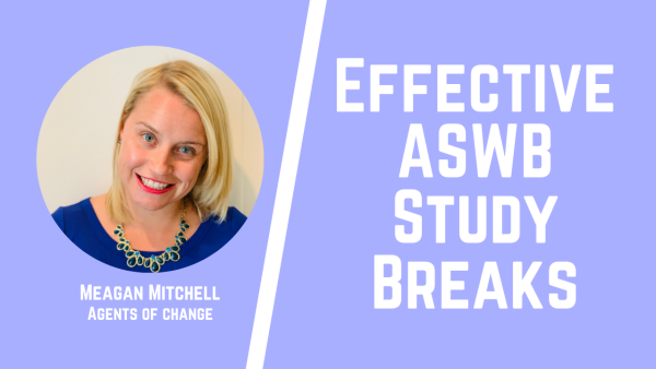 Effective Study Breaks: How and When to Take Them - Agents of Change