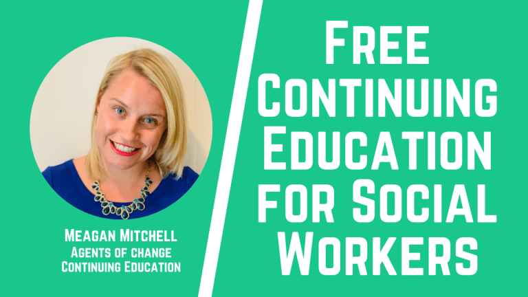 Free Continuing Education for Social Workers - Agents of Change