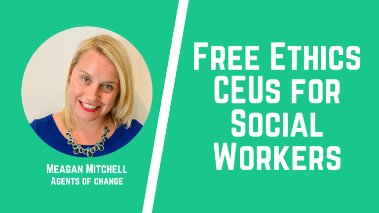 Navigating Ethical Dilemmas: Free CEUs for Social Workers - Agents of ...