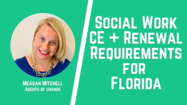 Social Work Continuing Education and License Renewal Requirements for ...