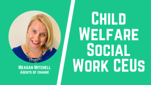 Child-Focused and Child Welfare Social Work Continuing Education ...