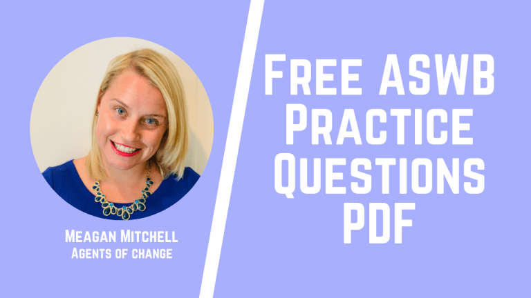 Free ASWB (LSW, LMSW, LCSW) Practice Questions PDF - Agents of Change