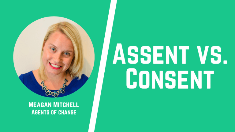 Understanding Assent vs. Consent in Social Work - Agents of Change
