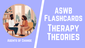 Free ASWB Flashcards - Agents of Change