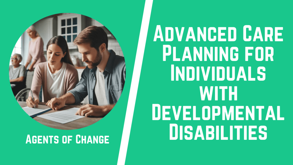 Advanced Care Planning for Individuals with Developmental Disabilities ...