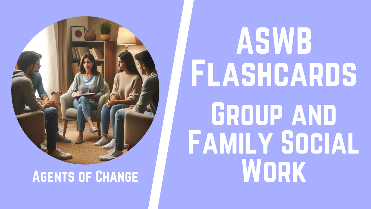 Free ASWB Flashcards - Agents of Change