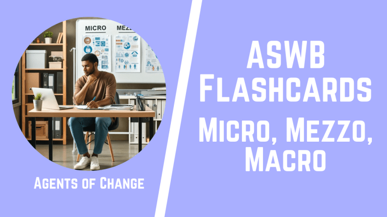 Free ASWB Flashcards - Agents of Change