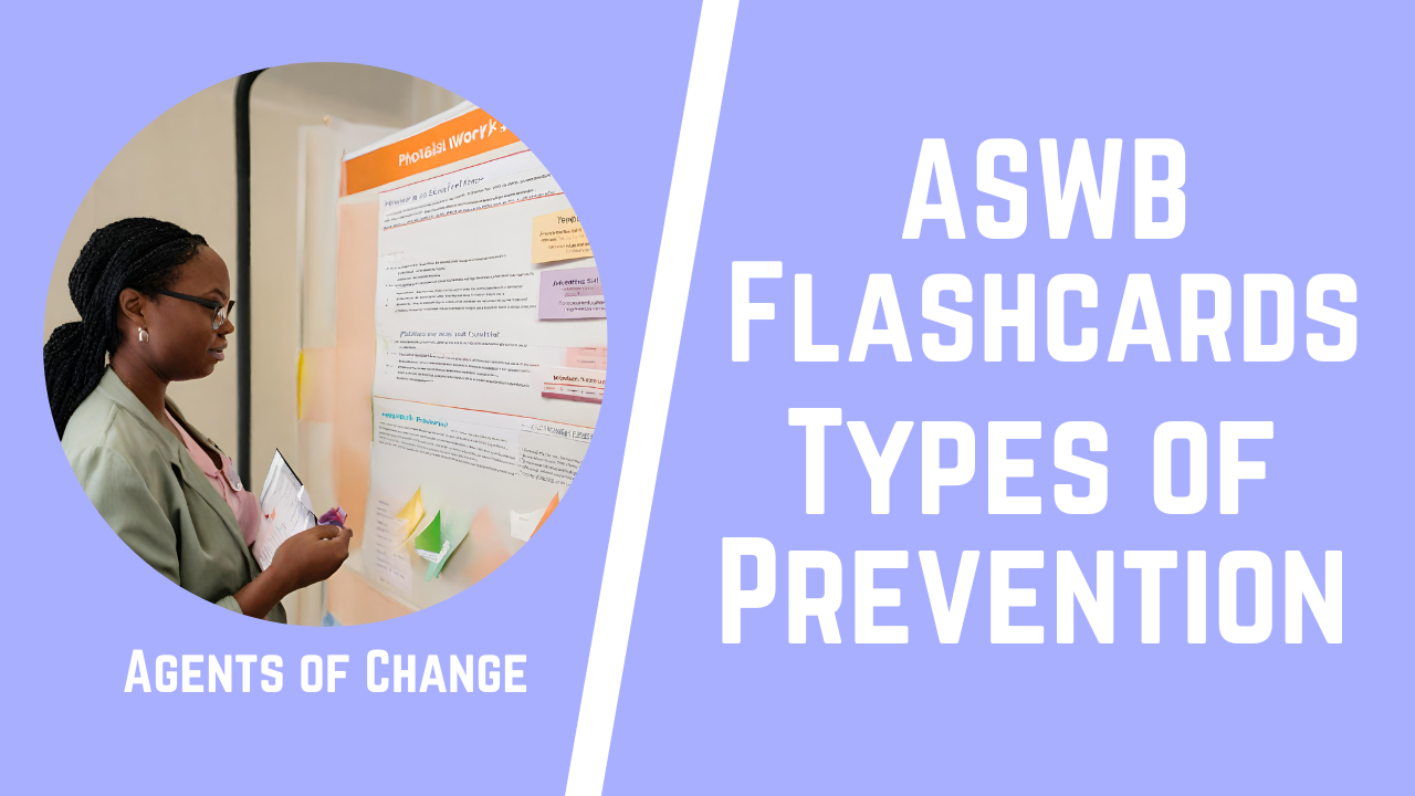 Free ASWB Flashcards - Agents of Change