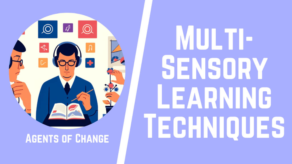 Multisensory Learning Techniques for ASWB Exam Success - Agents of Change