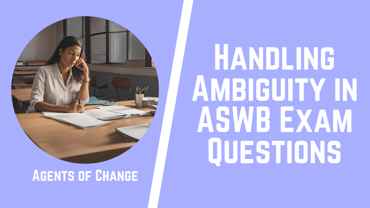 Understanding the Code of Ethics and the ASWB Exam - Agents of Change ...