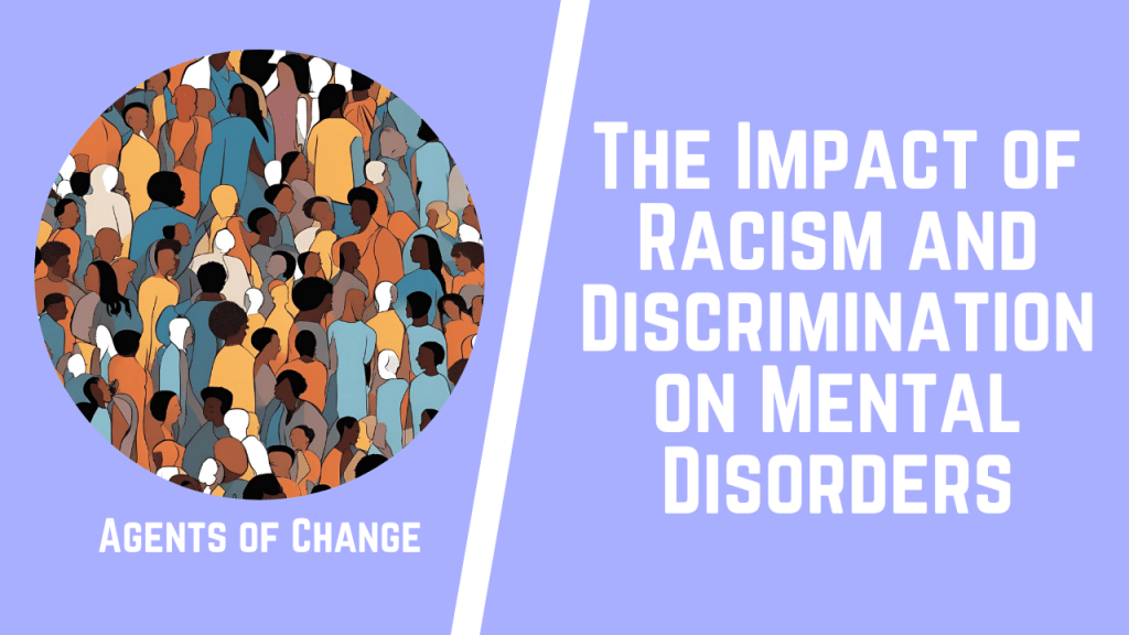 DSM 5 TR: The Impact of Racism and Discrimination on Mental Disorders ...