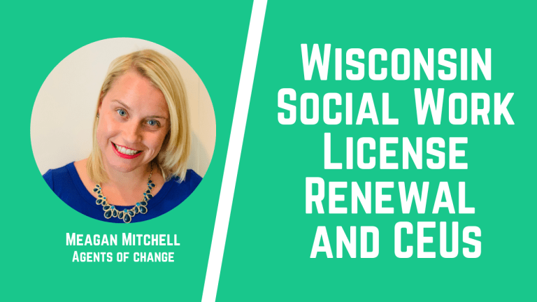 Wisconsin Social Work Licensure Renewal Dates and CE Requirements ...