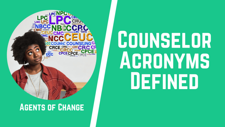 Counselor Acronyms Defined: A Must-Know Guide - Agents of Change Training