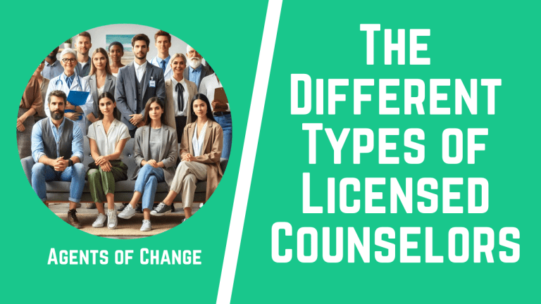 Understanding the Different Types of Licensed Counselors: A Complete ...