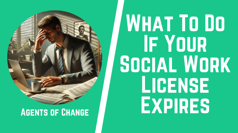 What To Do If Your Social Work License Expires: A Comprehensive Guide ...