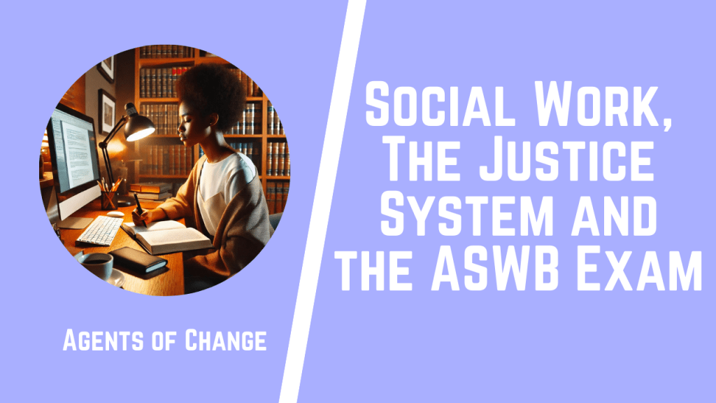 Social Worker Licensing Acronyms - Agents of Change Social Work Test Prep