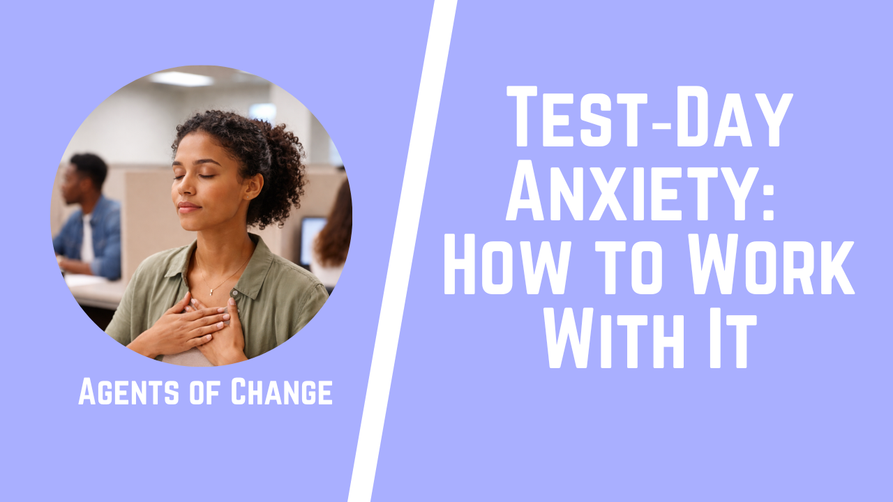 Test-Day Anxiety: How to Work With It (Not Against It) - Turning Nerves ...